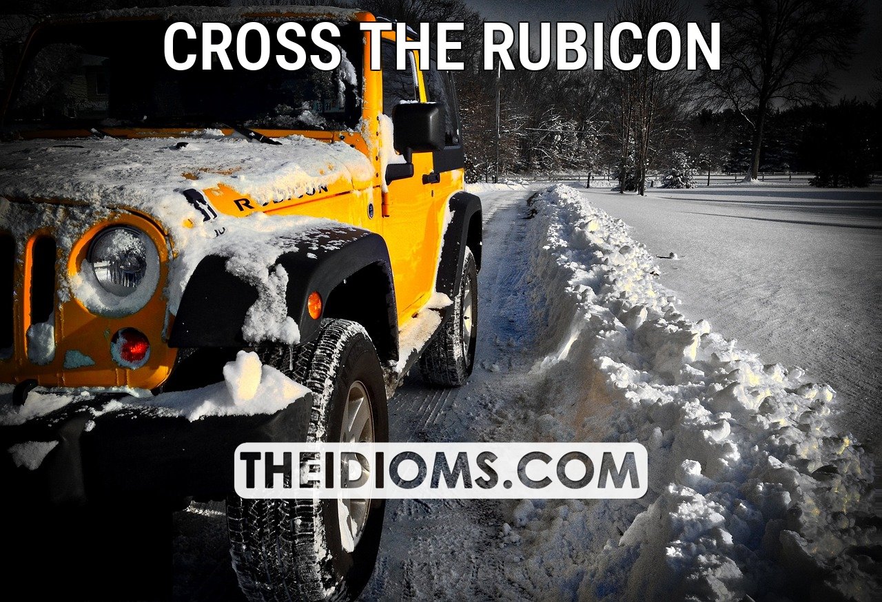 cross the Rubicon meaning, origin, example, sentence, history