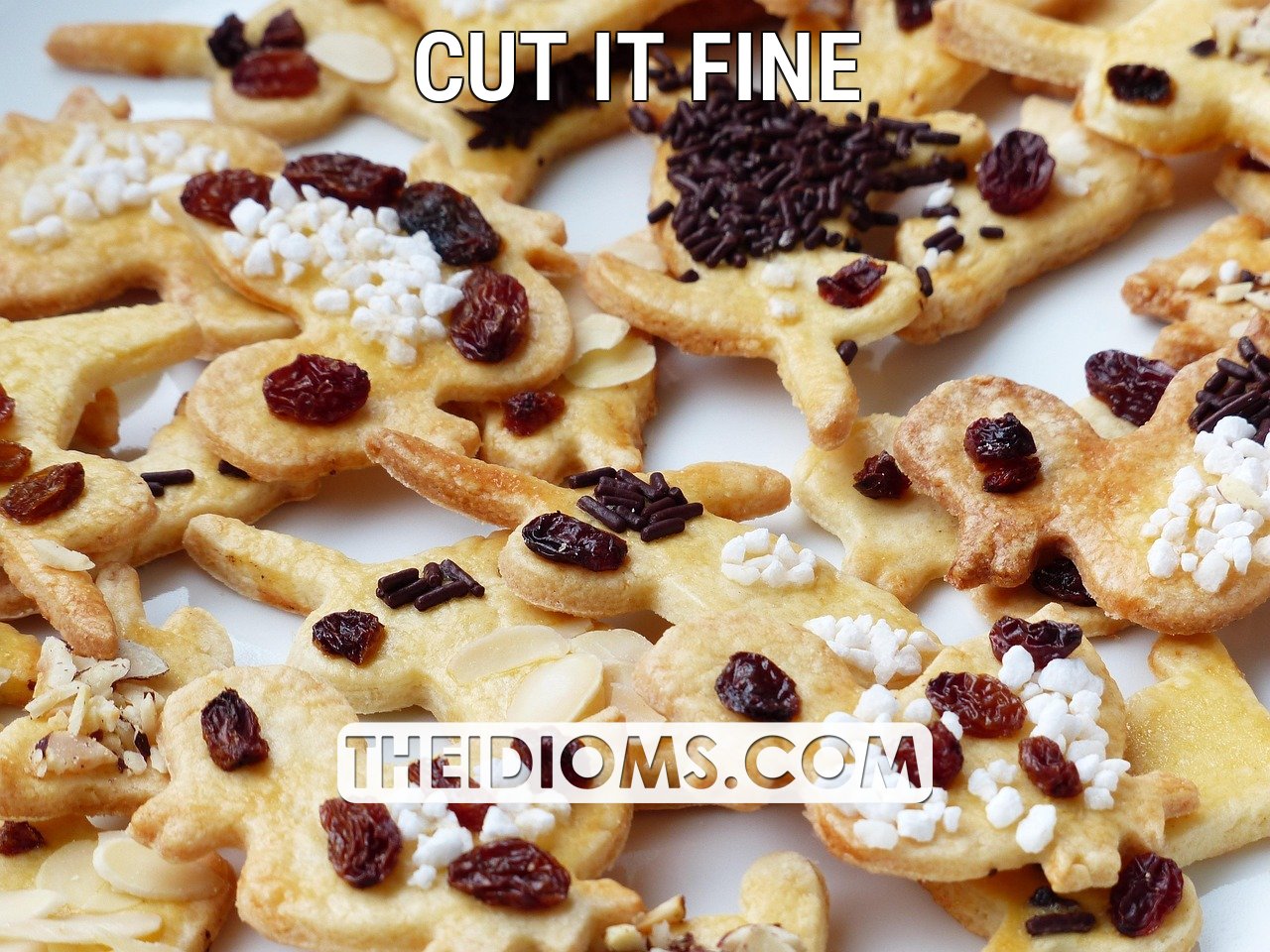 cut it fine meaning, origin, example, sentence, history